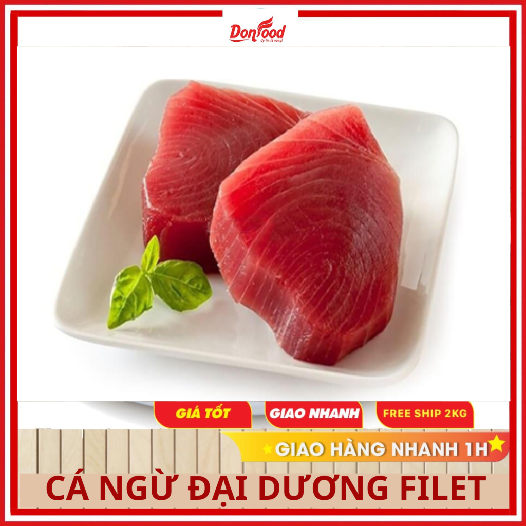 Cá ngừ đại dương Filet - Donfood